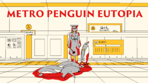 『METRO PENGUIN EUTOPIA』Steamストアページが公開