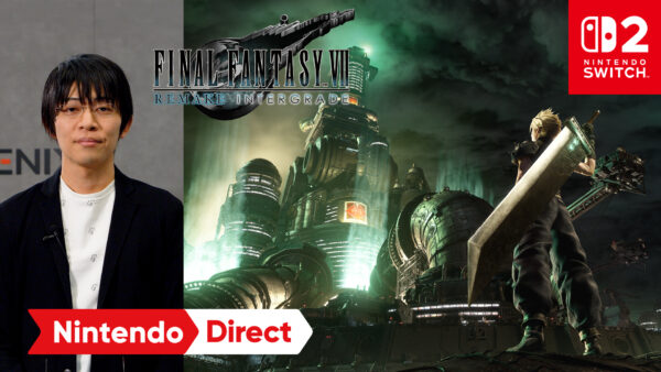 『FINAL FANTASY VII REMAKE INTERGRADE』ニンテンドースイッチ2（Switch2）で発売決定